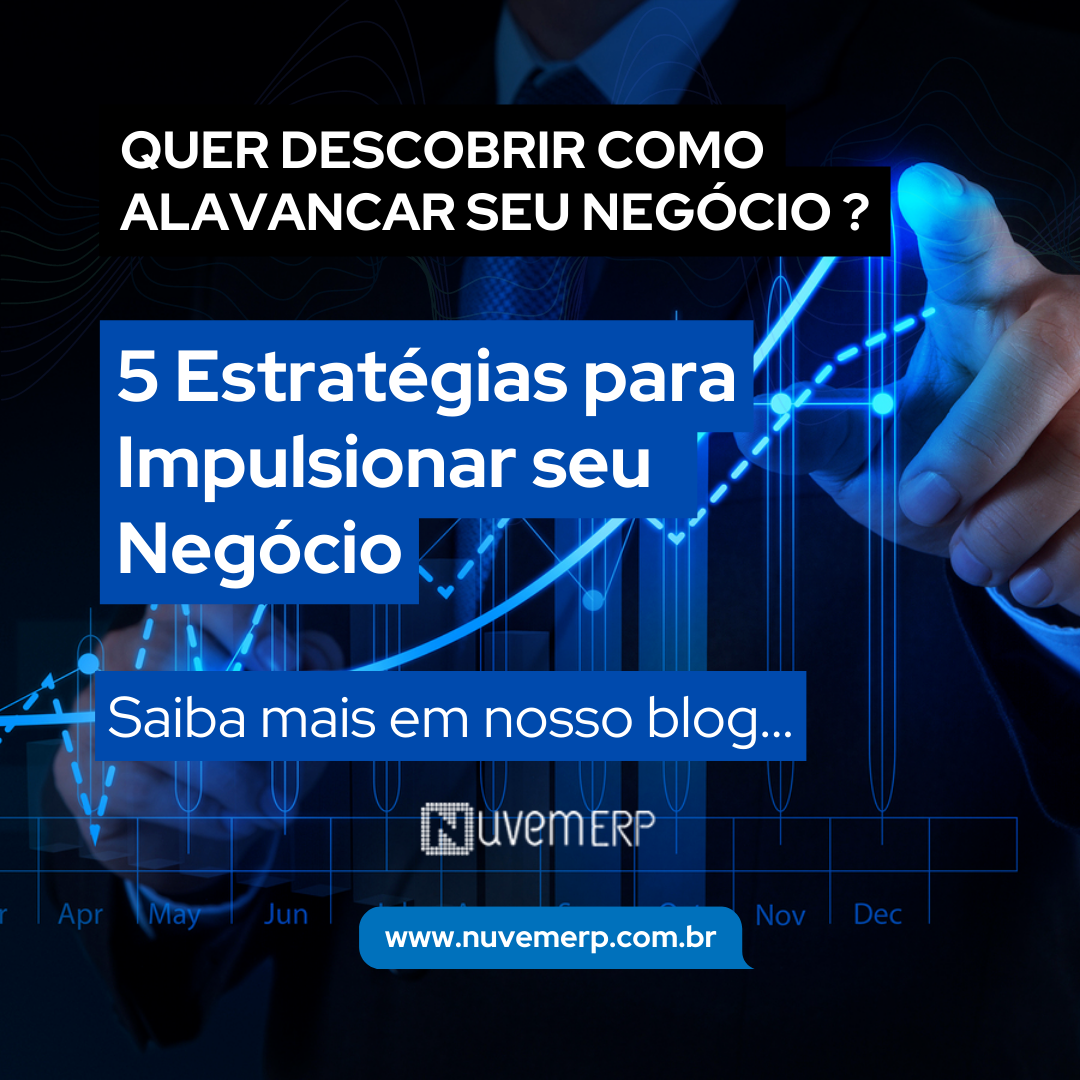 5 Estratégias Comprovadas para Impulsionar o Crescimento do seu Negócio ...